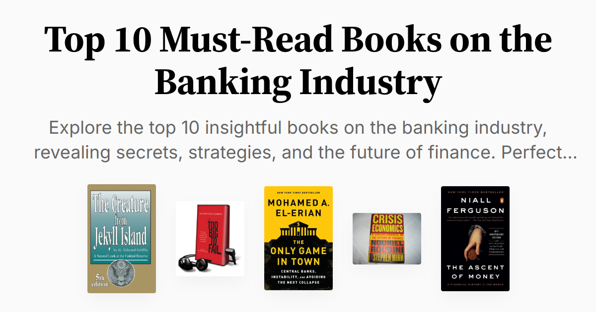 Top 10 Must-Read Books on the Banking Industry | Summary & Audio