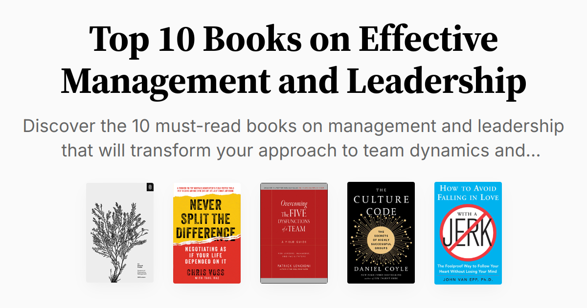 Top 10 Books on Effective Management and Leadership | Summary & Audio