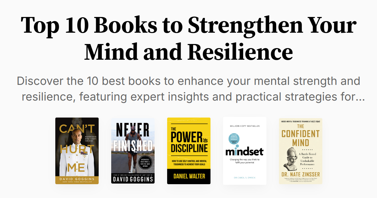 Top 10 Books to Strengthen Your Mind and Resilience | Summary & Audio