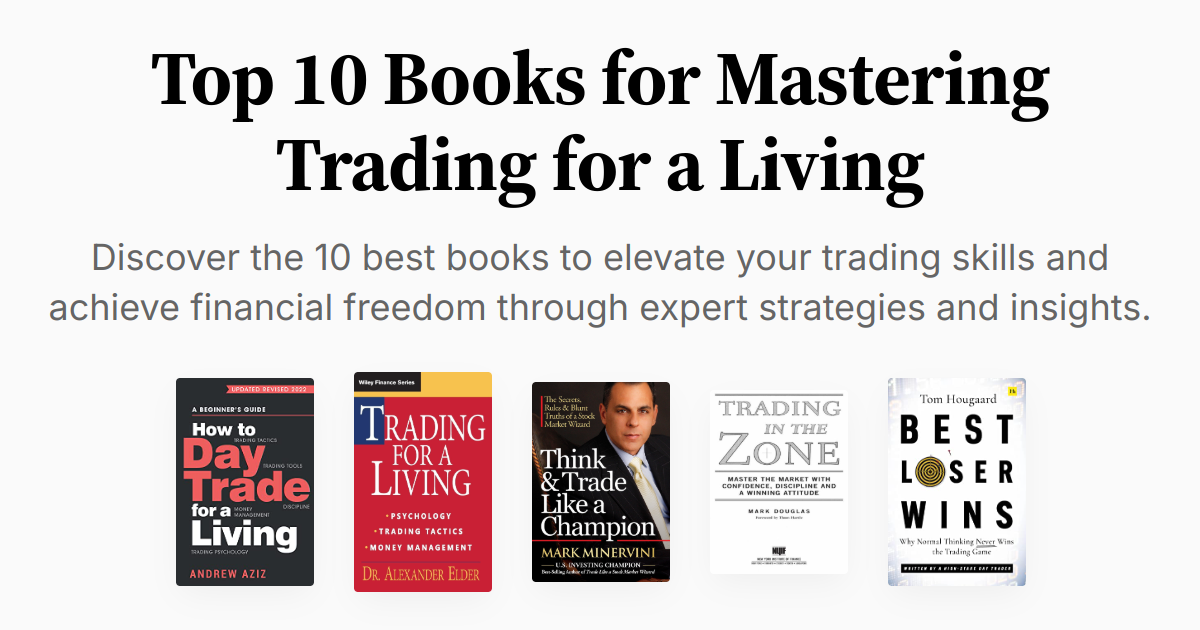 Top 10 Books for Mastering Trading for a Living | Summary & Audio