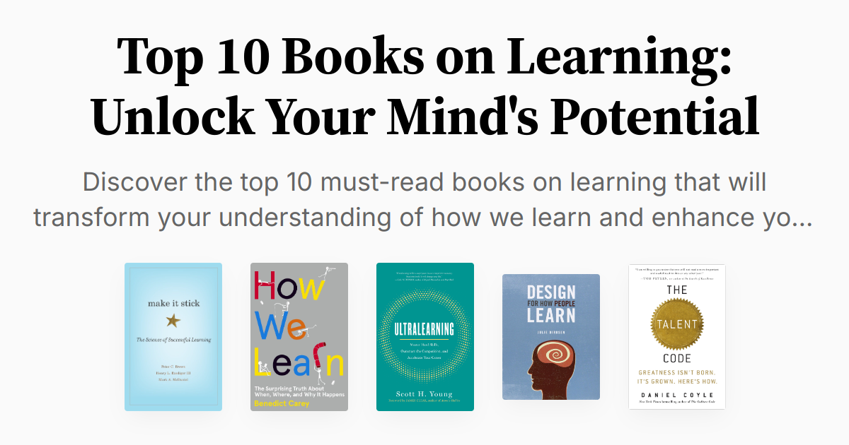 Top 10 Books on Learning: Unlock Your Mind's Potential | Summary & Audio