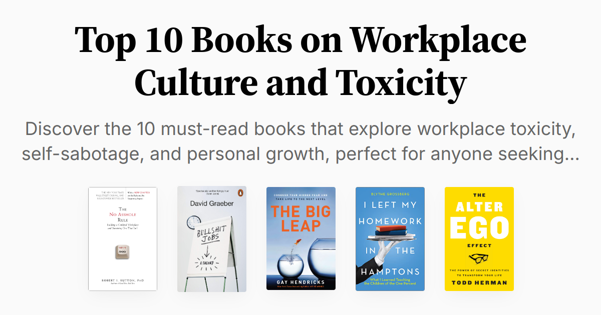 Top 10 Books on Workplace Culture and Toxicity | Summary & Audio