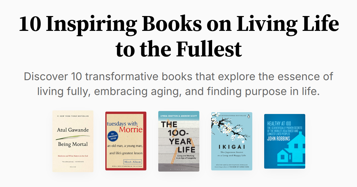 10 Inspiring Books on Living Life to the Fullest | Summary & Audio