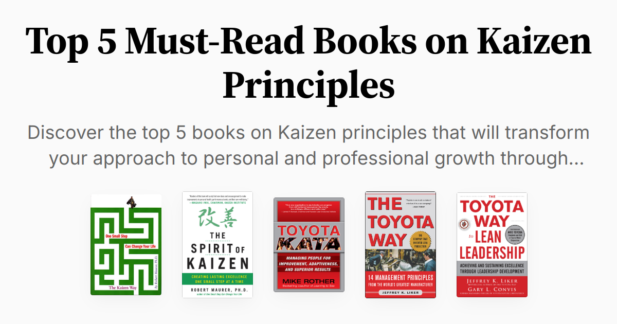 Top 5 Must-Read Books on Kaizen Principles | Summary & Audio