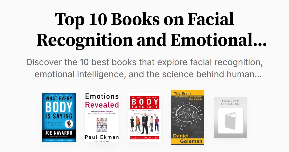Top 10 Books on Facial Recognition and Emotional Intelligence | Summary ...