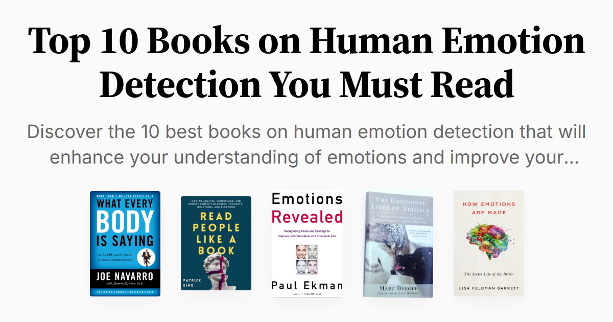 Top 10 Books on Human Emotion Detection You Must Read | Summary & Audio