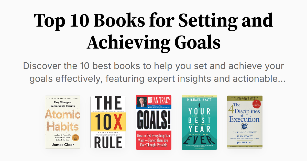 Top 10 Books for Setting and Achieving Goals | Summary & Audio