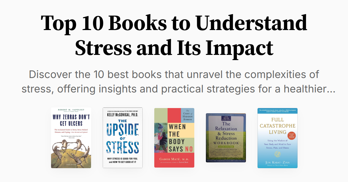 Top 10 Books to Understand Stress and Its Impact | Summary & Audio