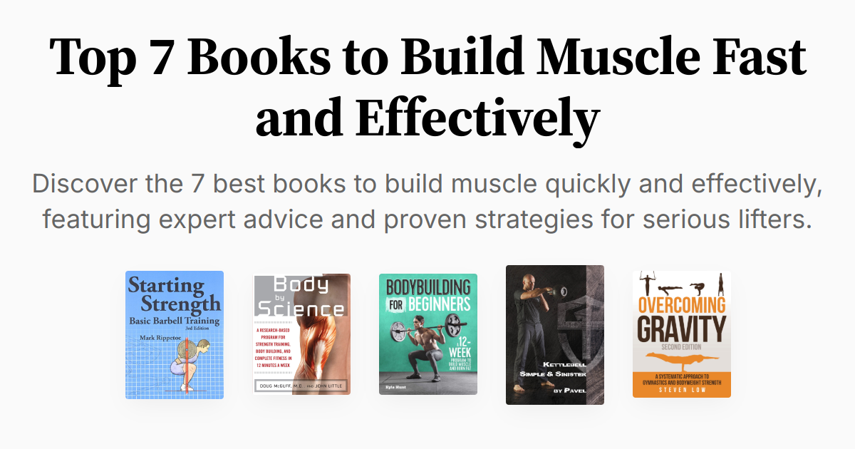 Top 7 Books to Build Muscle Fast and Effectively | Summary & Audio