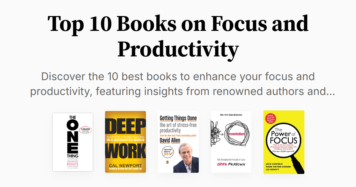 Top 10 Books on Focus and Productivity | Summary & Audio