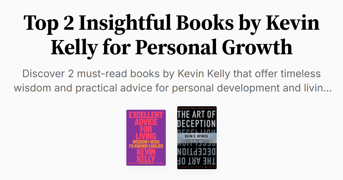Top 2 Insightful Books by Kevin Kelly for Personal Growth | Summary & Audio