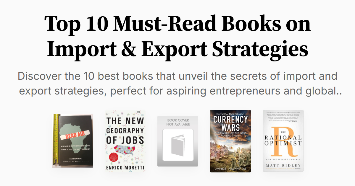 Top 10 Must-Read Books on Import & Export Strategies | Summary & Audio