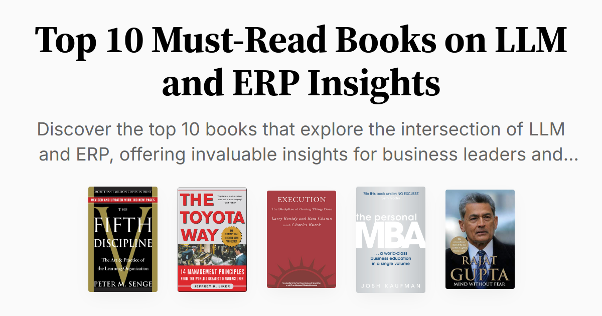 Top 10 Must-Read Books on LLM and ERP Insights | Summary & Audio