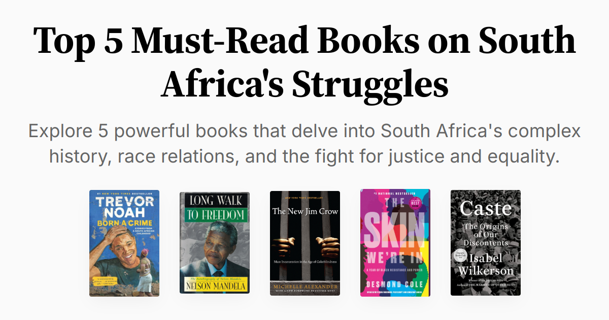 Top 5 Must-Read Books on South Africa's Struggles | Summary & Audio