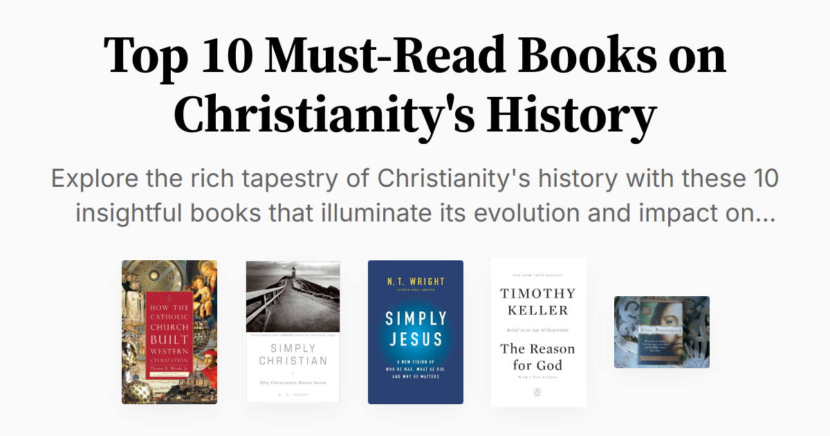 Top 10 Must-Read Books on Christianity's History | Summary & Audio