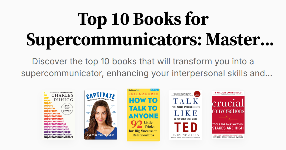 Top 10 Books for Supercommunicators: Master Your Skills | Summary & Audio