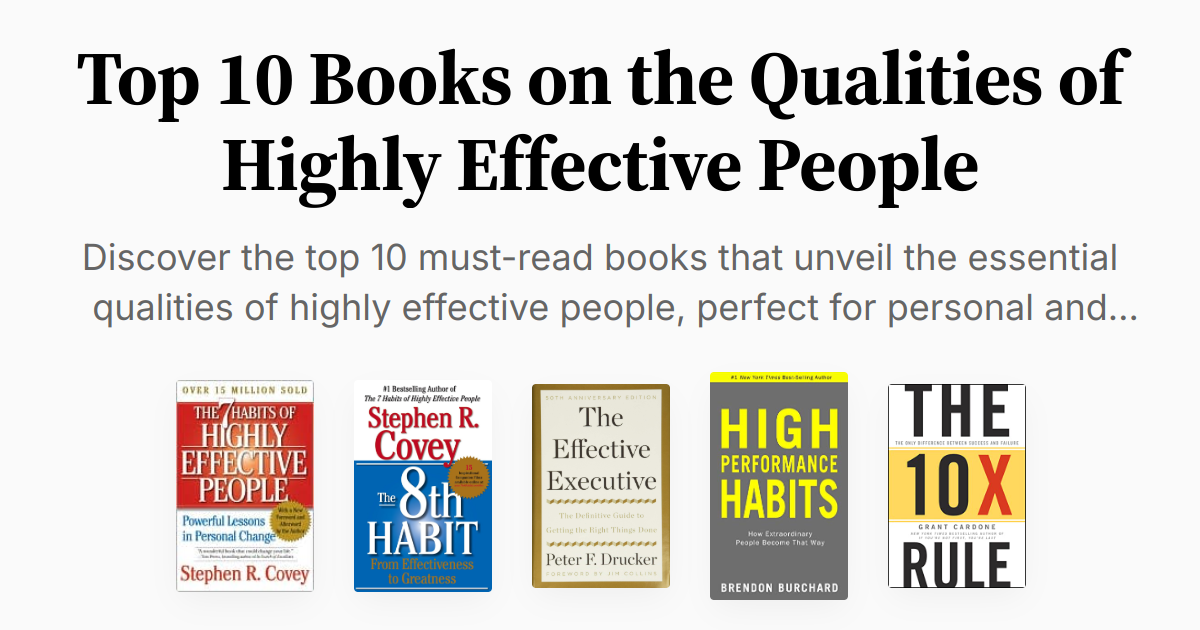 Top 10 Books on the Qualities of Highly Effective People | Summary & Audio