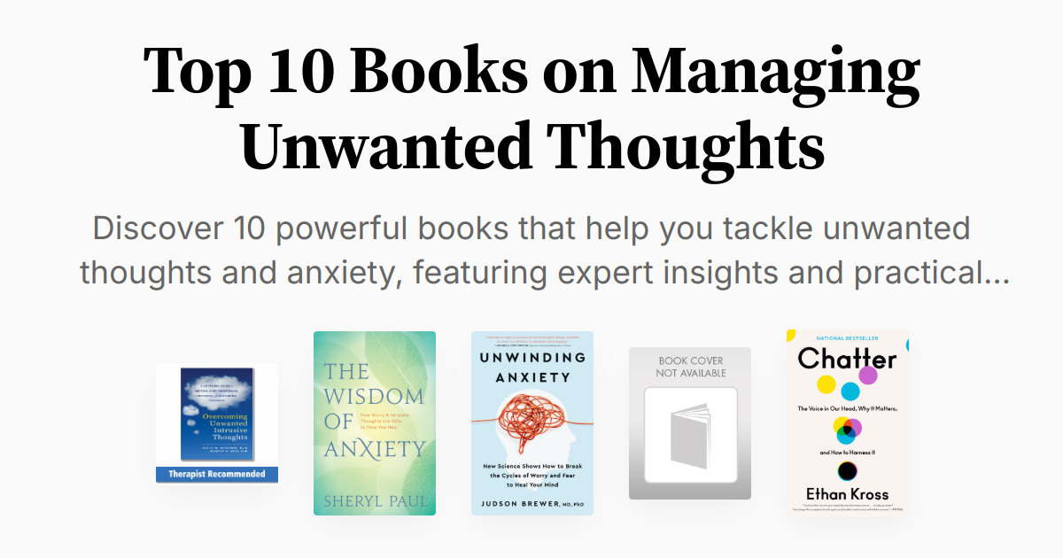 Top 10 Books on Managing Unwanted Thoughts | Summary & Audio