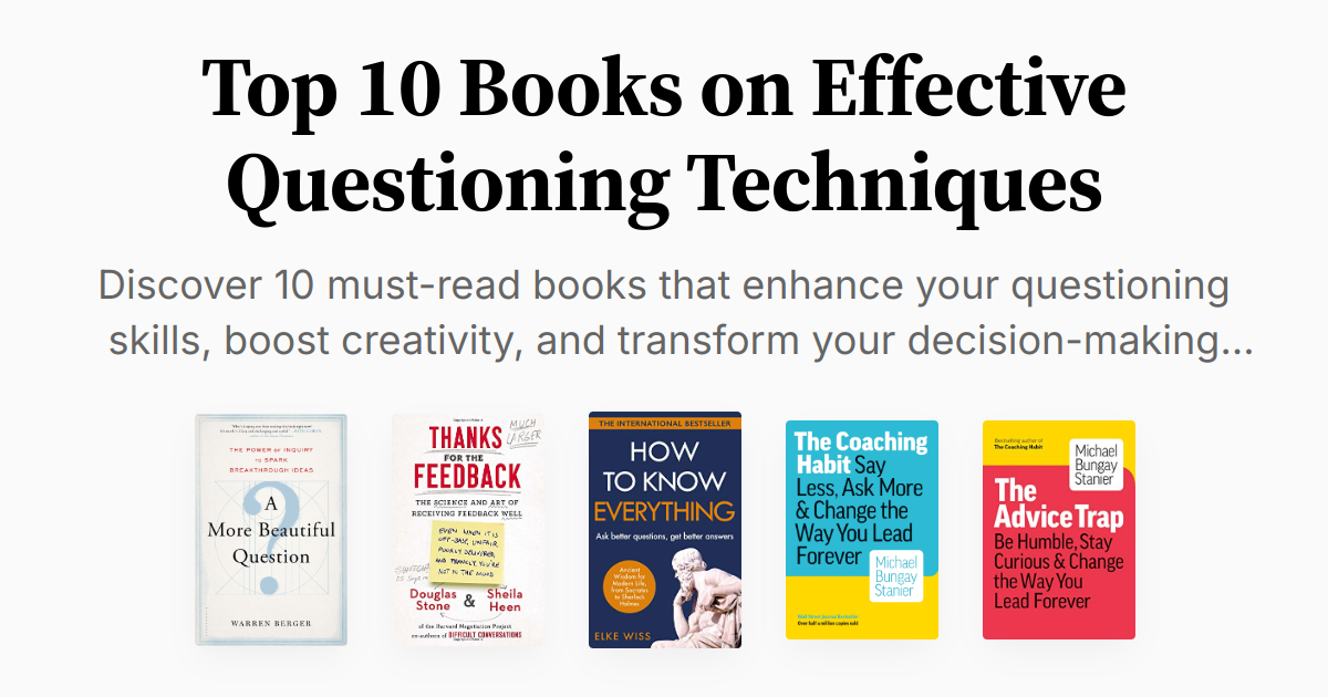 Top 10 Books on Effective Questioning Techniques | Summary & Audio