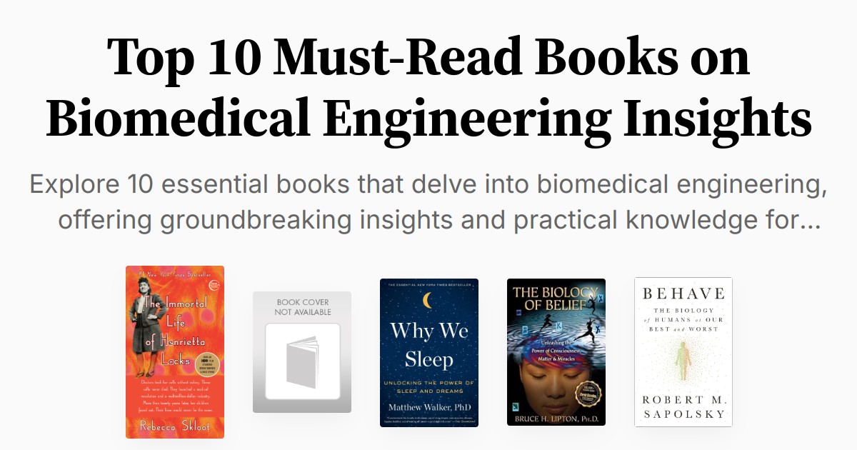 Top 10 Must-Read Books on Biomedical Engineering Insights | Summary & Audio