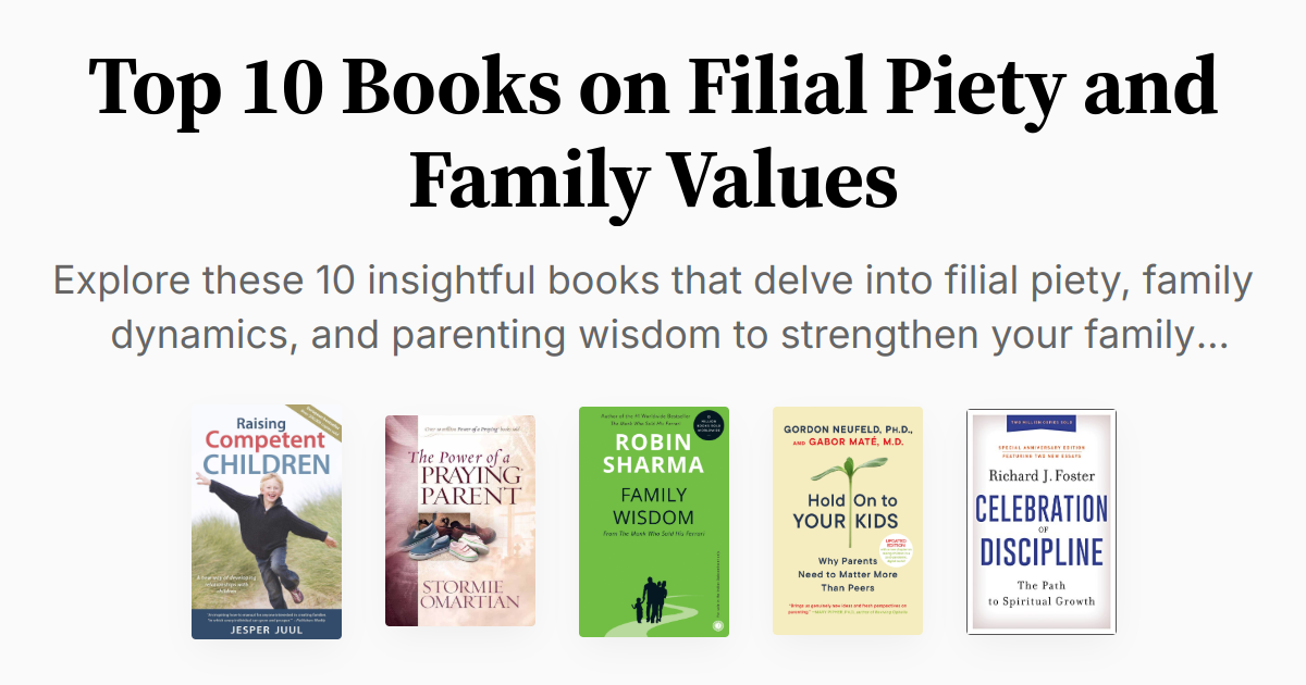 Top 10 Books on Filial Piety and Family Values | Summary & Audio