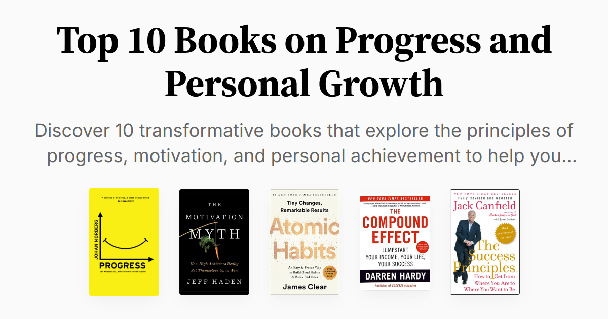 Top 10 Books on Progress and Personal Growth | Summary & Audio