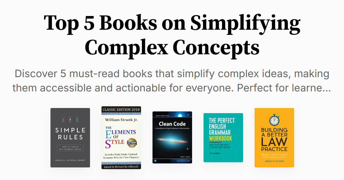Top 5 Books on Simplifying Complex Concepts | Summary & Audio