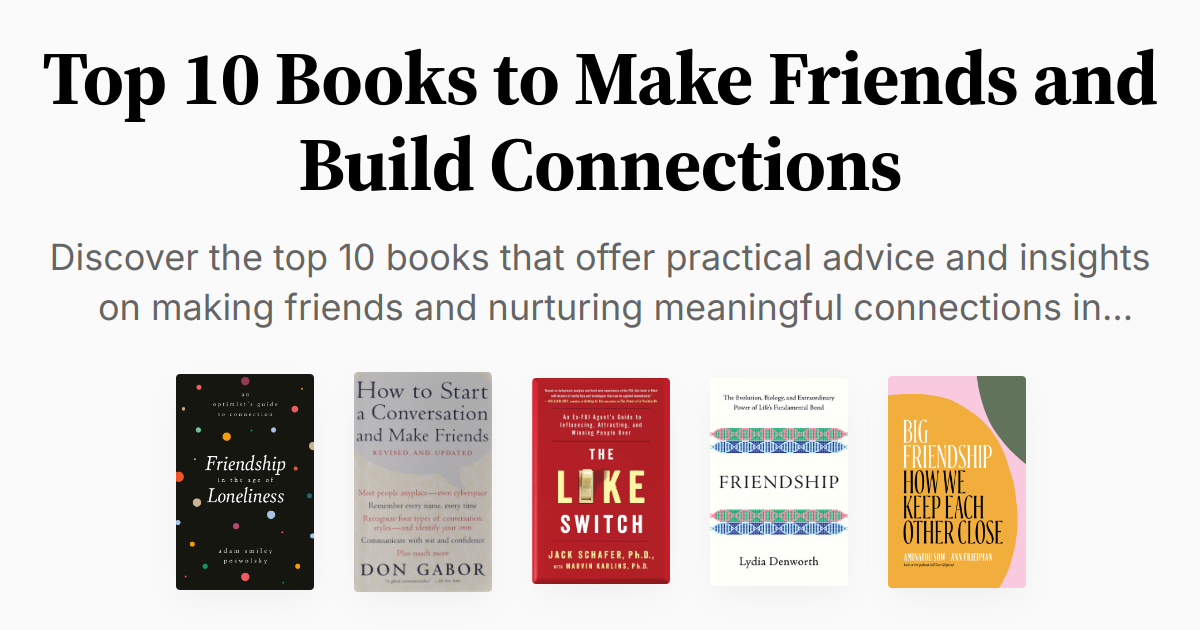 Top 10 Books to Make Friends and Build Connections | Summary & Audio