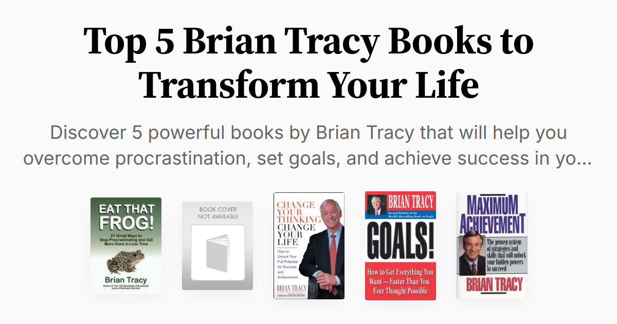Top 5 Brian Tracy Books to Transform Your Life | Summary & Audio