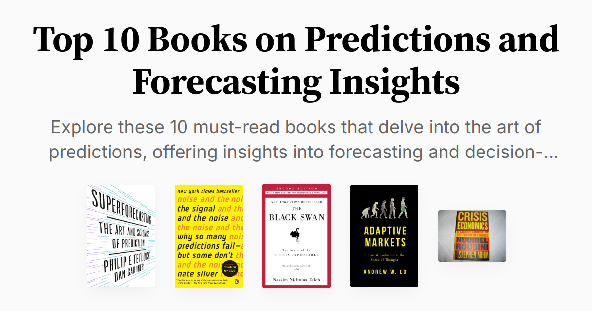 Top 10 Books on Predictions and Forecasting Insights | Summaries & Audio