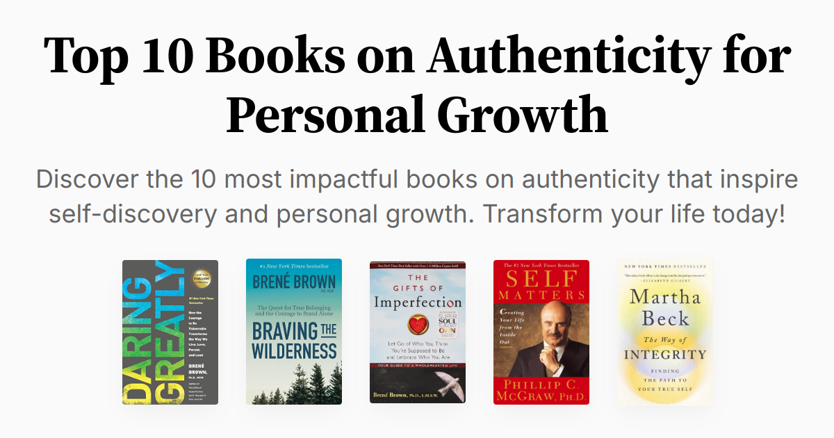 Top 10 Books on Authenticity for Personal Growth | Summary & Audio