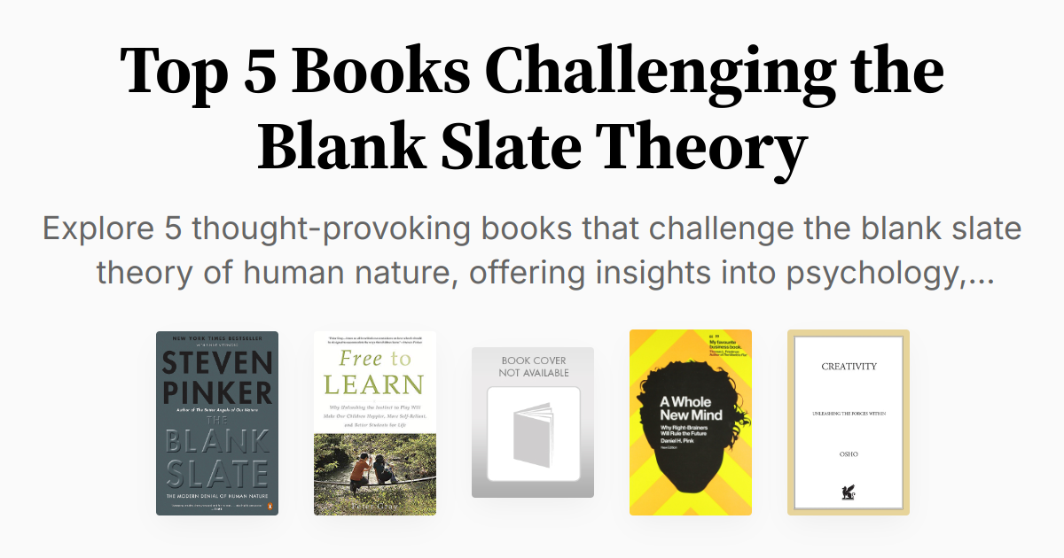 Top 5 Books Challenging the Blank Slate Theory | Summary & Audio