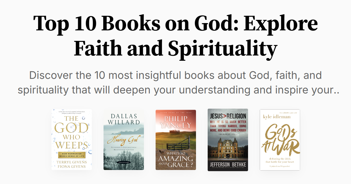 Top 10 Books on God: Explore Faith and Spirituality | Summary & Audio