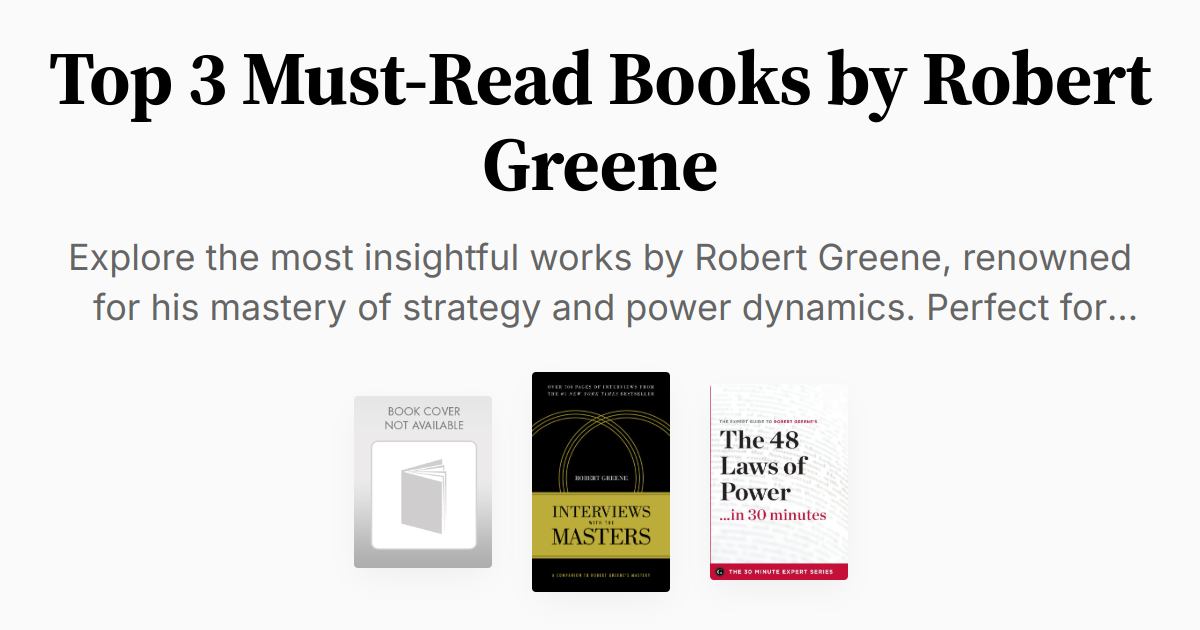 Top 3 Must-Read Books by Robert Greene | Summary & Audio