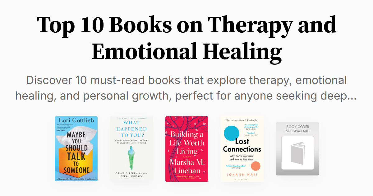 Top 10 Books on Therapy and Emotional Healing | Summary & Audio