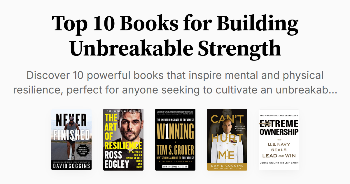 Top 10 Books for Building Unbreakable Strength | Summary & Audio