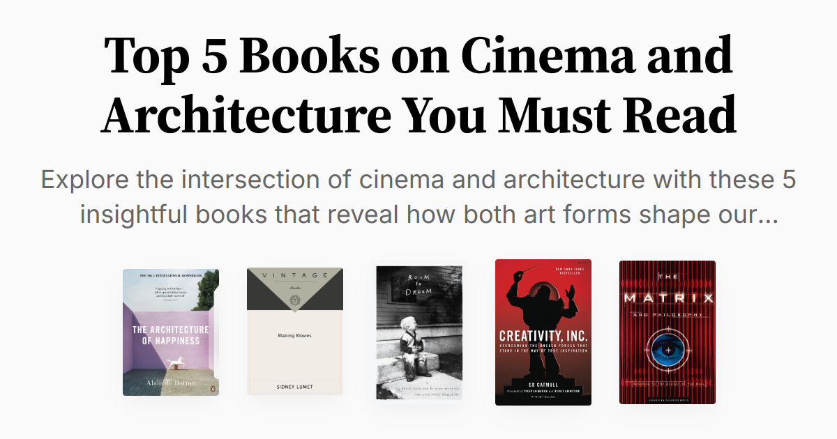 Top 5 Books on Cinema and Architecture You Must Read | Summary & Audio