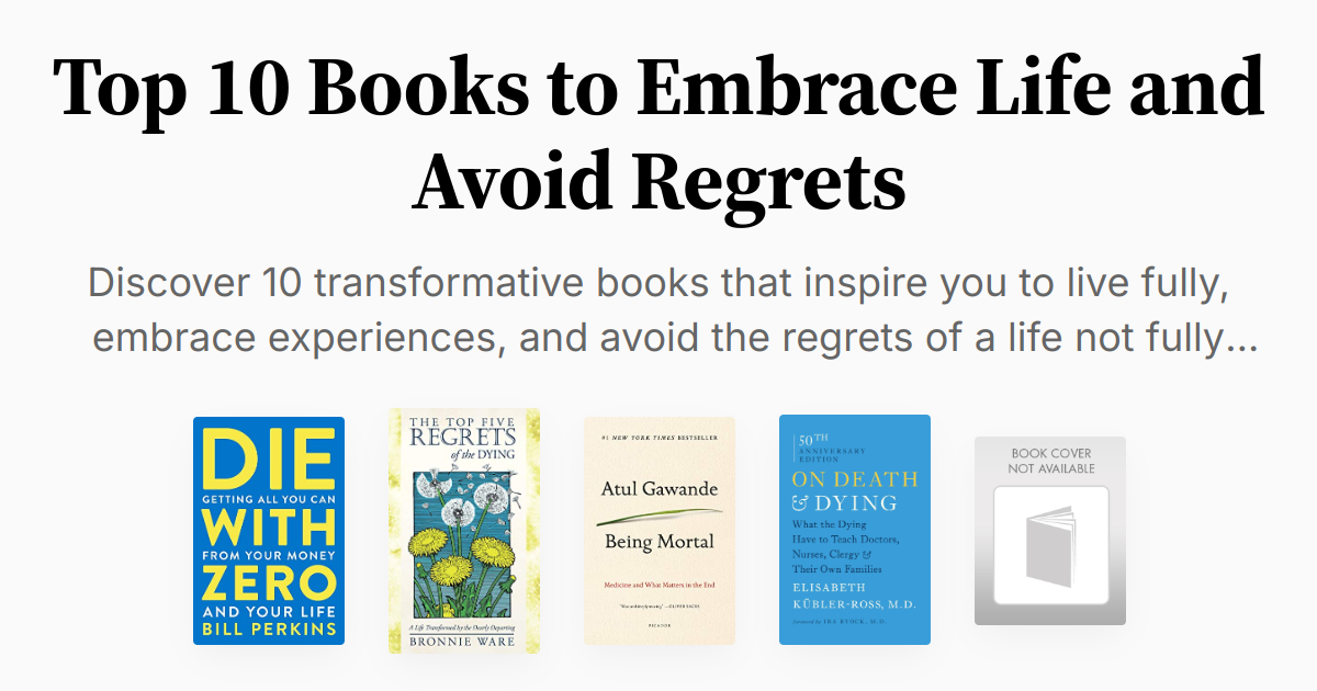 Top 10 Books to Embrace Life and Avoid Regrets | Summary & Audio