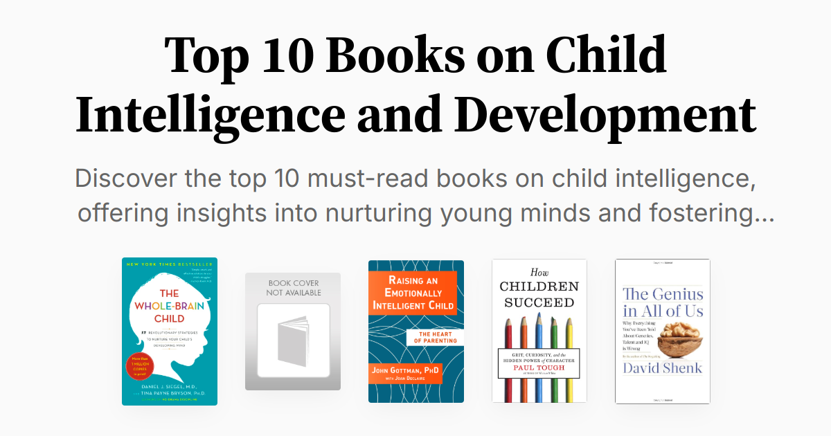 Top 10 Books on Child Intelligence and Development | Summary & Audio