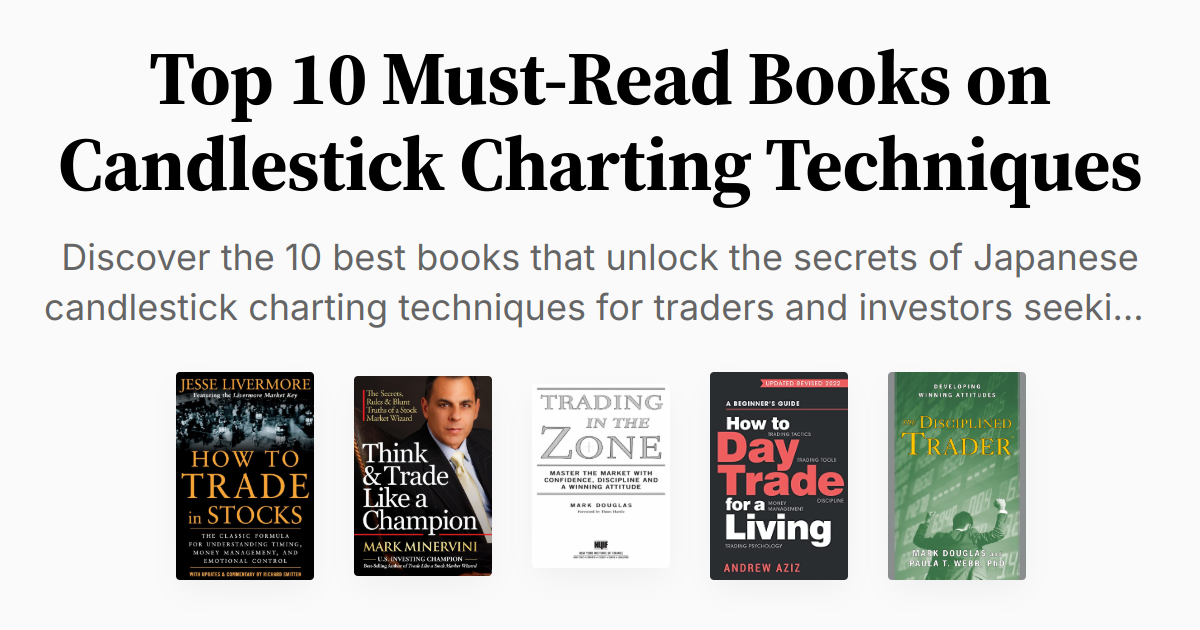 Top 10 Must-Read Books on Candlestick Charting Techniques | Summary & Audio