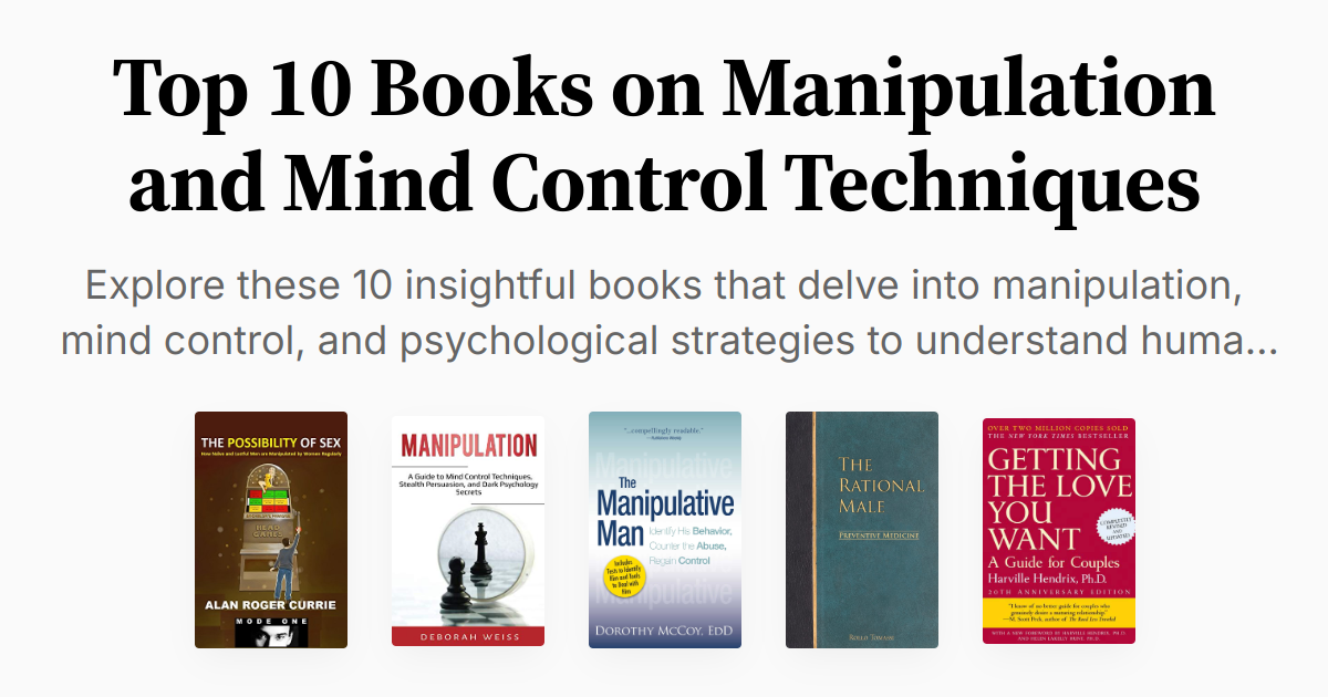 Top 10 Books on Manipulation and Mind Control Techniques | Summary & Audio