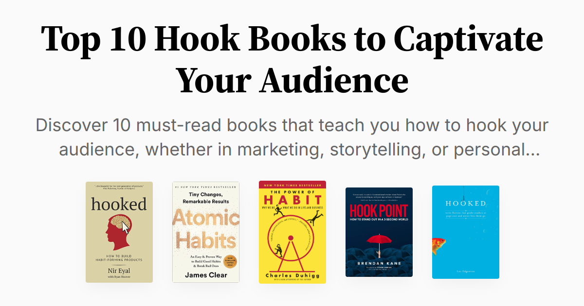 Top 10 Hook Books to Captivate Your Audience | Summary & Audio
