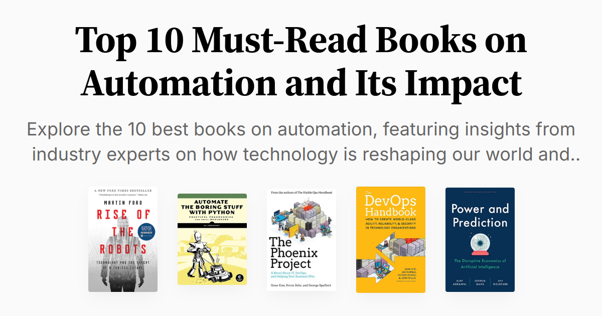 Top 10 Must-Read Books on Automation and Its Impact | Summary & Audio