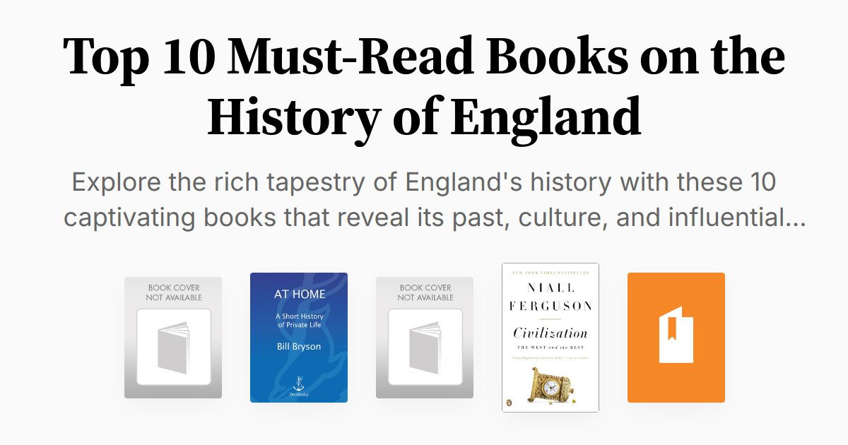 Top 10 Must-Read Books on the History of England | Summary & Audio