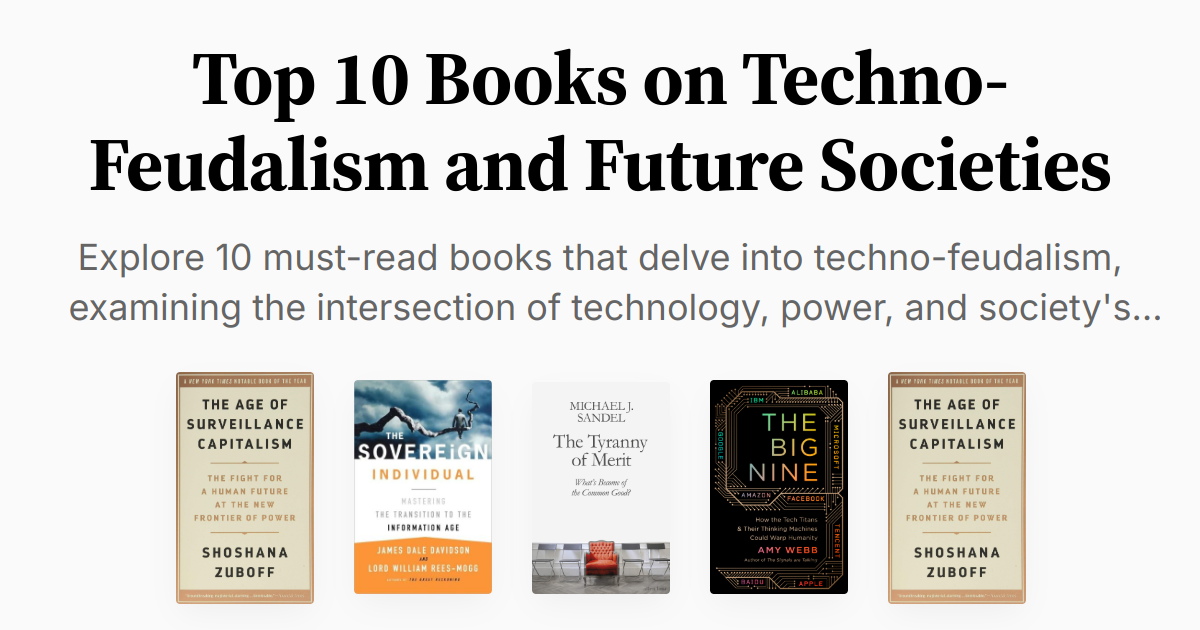 Top 10 Books on Techno-Feudalism and Future Societies | Summary & Audio