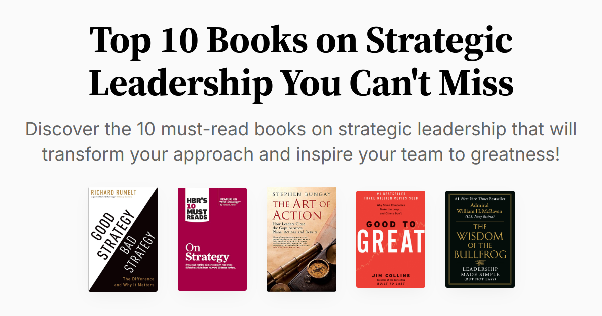Top 10 Books on Strategic Leadership You Can't Miss | Summary & Audio
