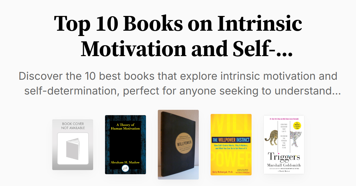 Top 10 Books on Intrinsic Motivation and Self-Determination | Summary ...
