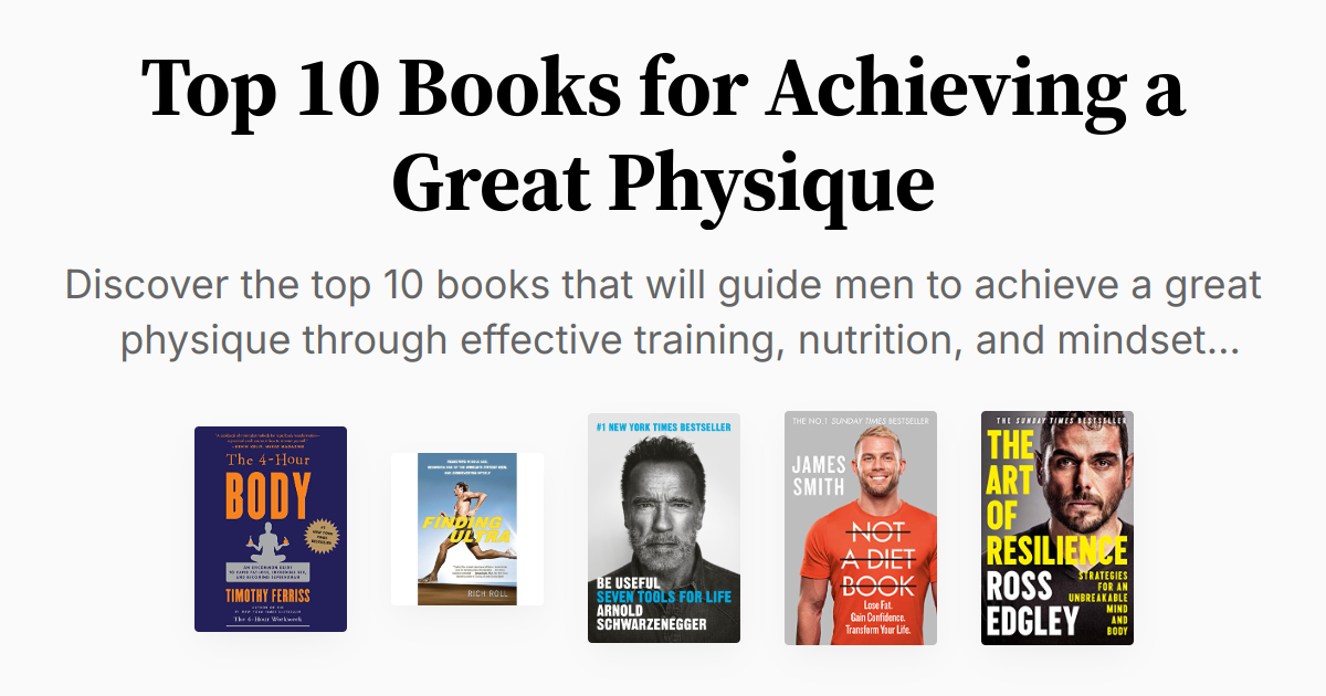 Top 10 Books for Achieving a Great Physique | Summary & Audio