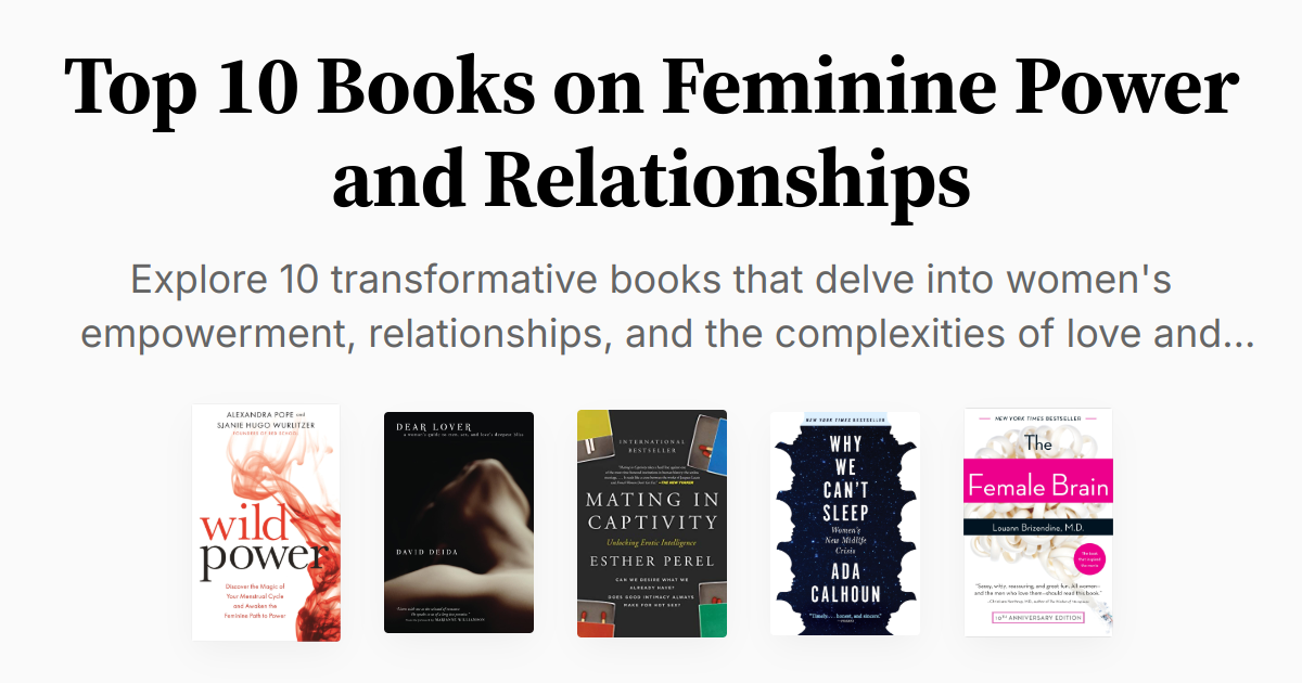 Top 10 Books on Feminine Power and Relationships | Summary & Audio