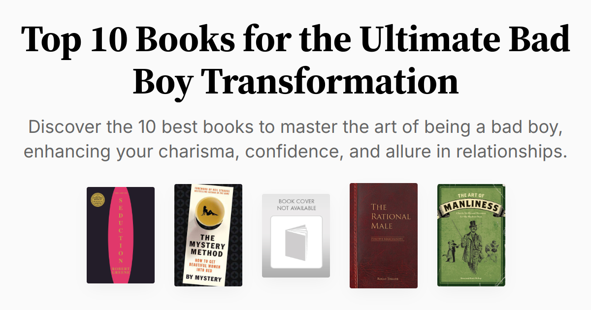 Top 10 Books for the Ultimate Bad Boy Transformation | Summary & Audio